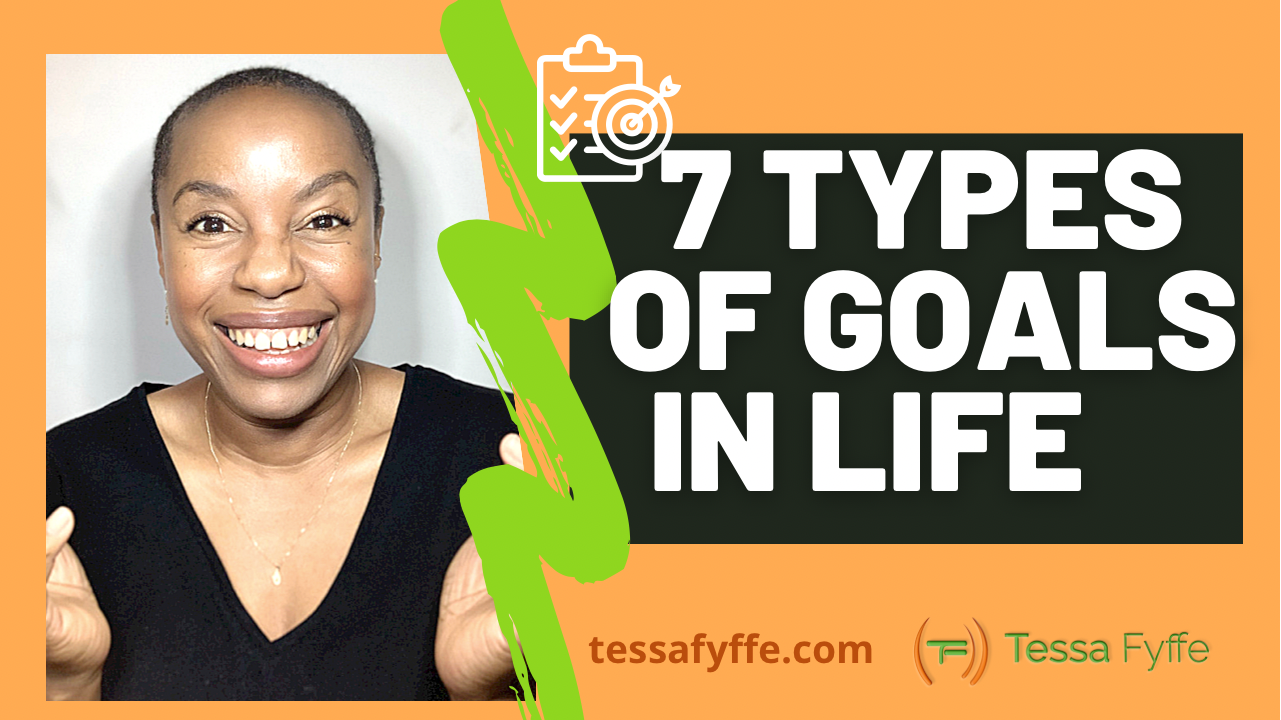 Seven Types of Goals In Life
